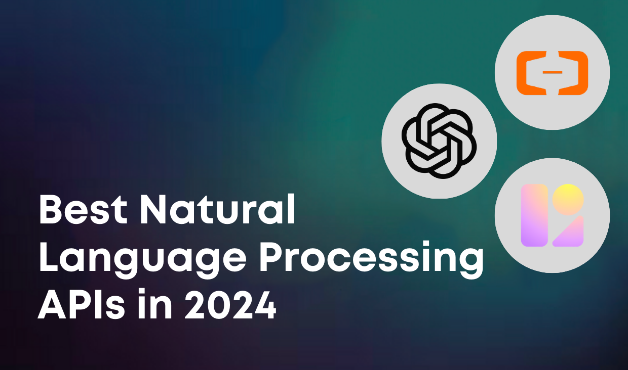 Best Natural Language Processing APIs in 2024 | Eden AI